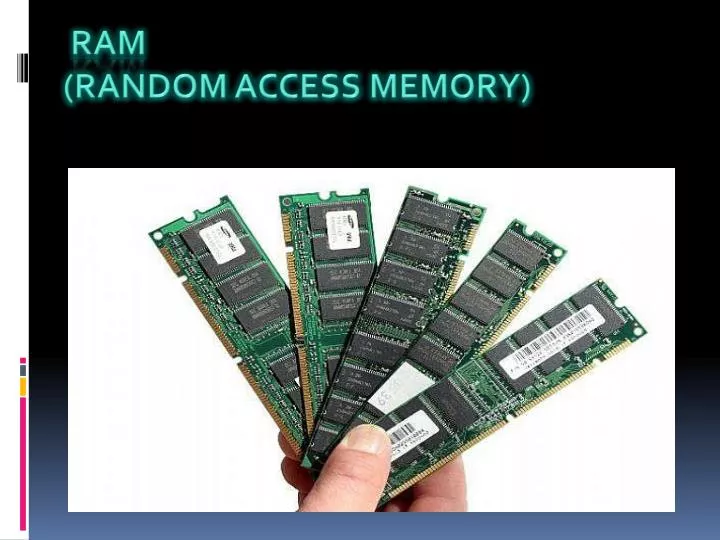 PPT - RAM (RANDOM ACCESS MEMORY) PowerPoint Presentation, free download - ID:2105423