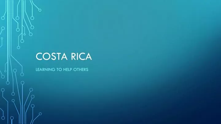 PPT - Costa Rica PowerPoint Presentation, free download - ID:2105620