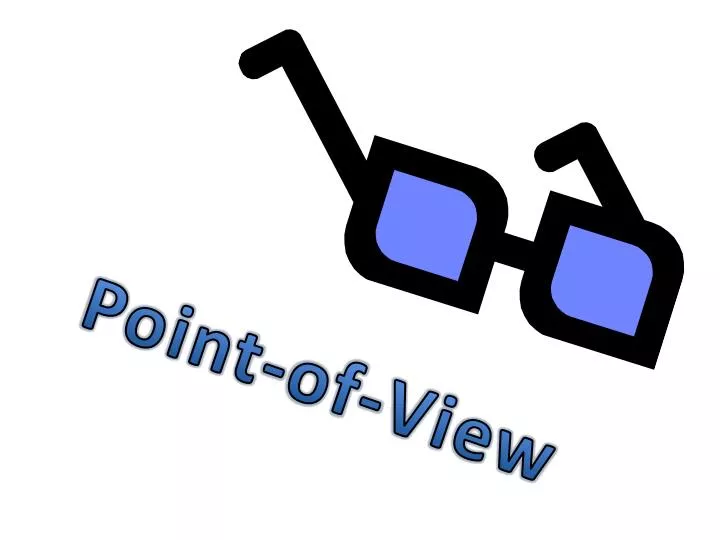 PPT - Point-of-View PowerPoint Presentation, free download - ID:2106149