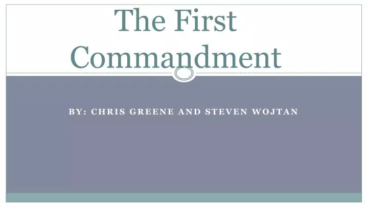 PPT - The First Commandment PowerPoint Presentation, free download - ID ...