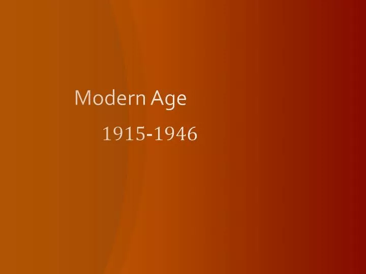 PPT - Modern Age PowerPoint Presentation, free download - ID:2106651