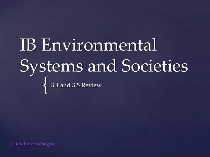 PPT - IB Environmental Systems and Societies PowerPoint Presentation ...