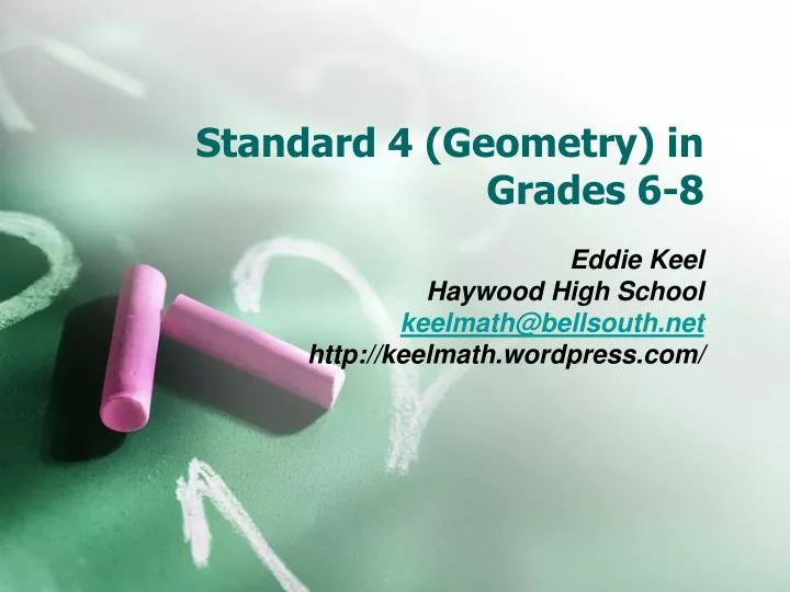 PPT - Standard 4 (Geometry) in Grades 6-8 PowerPoint Presentation, free ...