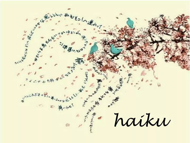 PPT - haiku PowerPoint Presentation, free download - ID:2107229