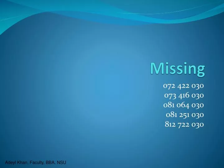 PPT - Missing PowerPoint Presentation, free download - ID:2107608