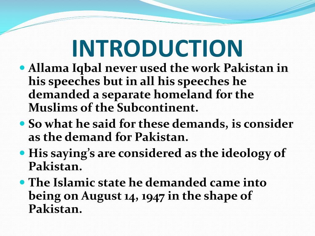 PPT - ALLAMA IQBAL AND IDEALOGY OF PAKISTAN PowerPoint Presentation, free download - ID:2107621