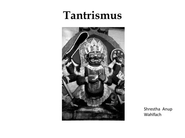 PPT - Tantrismus PowerPoint Presentation, free download - ID:2107798