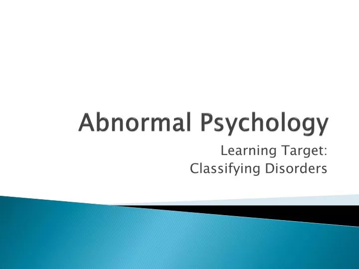 PPT - Abnormal Psychology PowerPoint Presentation, free download - ID ...