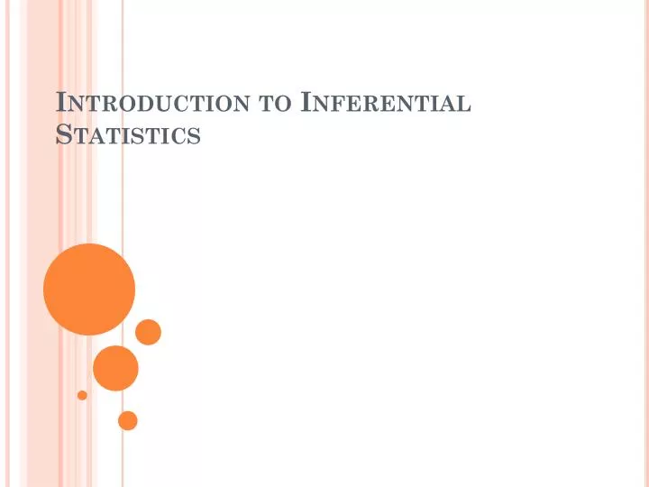 PPT - Introduction to Inferential Statistics PowerPoint Presentation ...