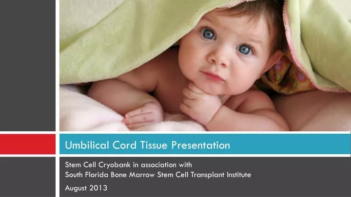 PPT - Umbilical Cord Tissue Presentation PowerPoint Presentation, free ...