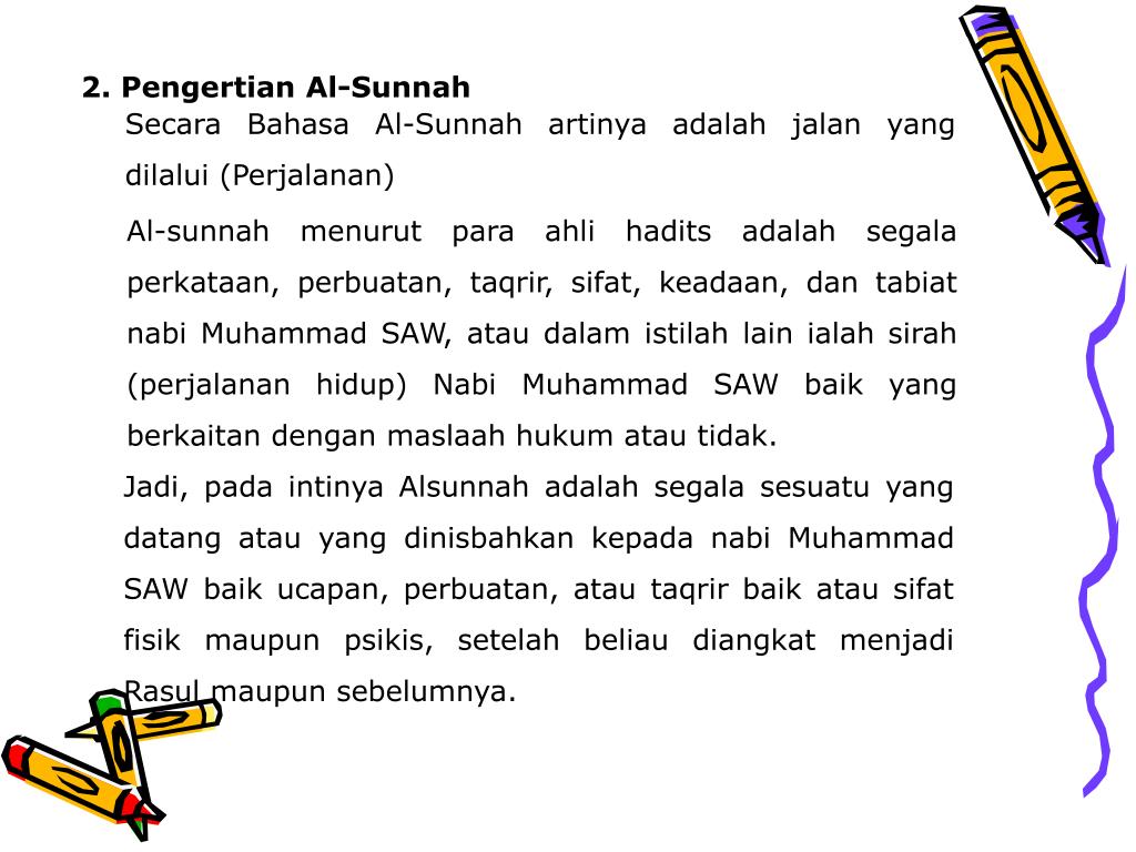 PPT - SUNNAH ( AL-HADITS ) SEBAGAI SUMBER AJARAN AGAMA ISLAM PowerPoint ...