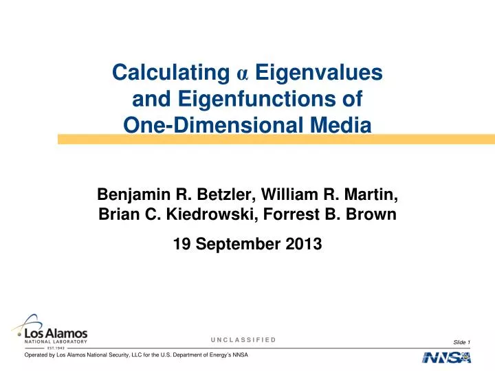 PPT - Calculating α Eigenvalues and Eigenfunctions of One-Dimensional Media PowerPoint ...