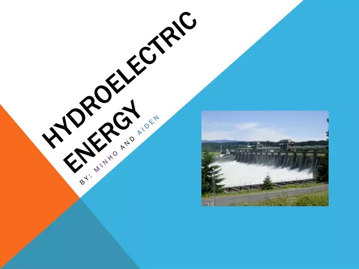 PPT - Hydroelectric Energy PowerPoint Presentation, free download - ID ...
