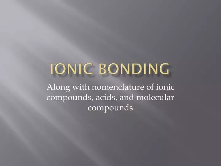 PPT - Ionic bonding PowerPoint Presentation, free download - ID:2110461