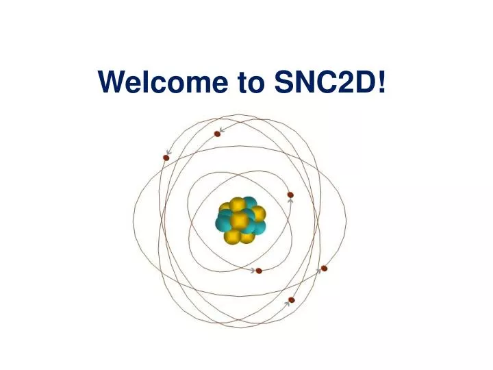 PPT - Welcome to SNC2D! PowerPoint Presentation, free download - ID:2110534