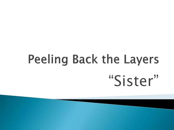 PPT - Peeling Back the Layers PowerPoint Presentation, free download ...