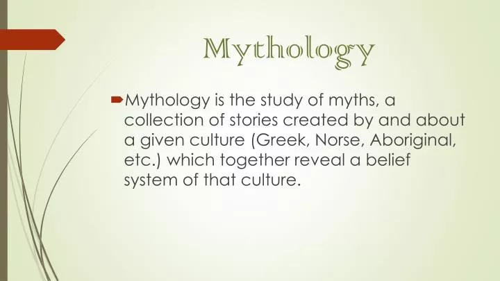 PPT - Mythology PowerPoint Presentation, free download - ID:2111564