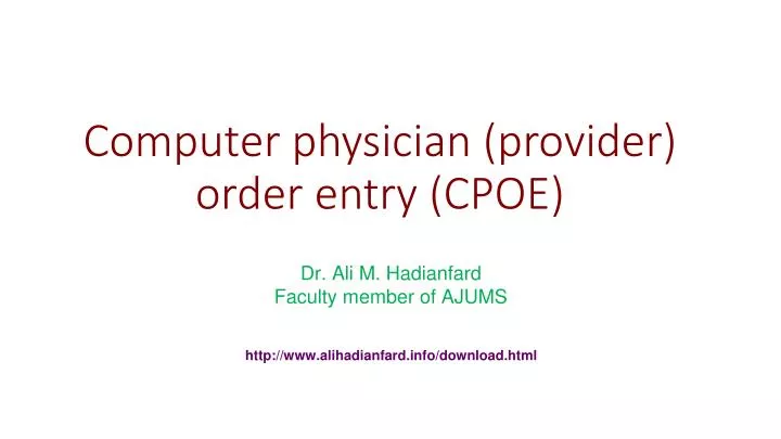 PPT - Computer physician (provider) order entry (CPOE) PowerPoint ...