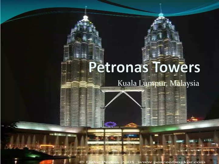 PPT - Petronas Towers PowerPoint Presentation, free download - ID:2112133