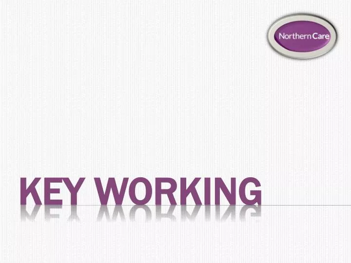 PPT - KEY WORKING PowerPoint Presentation, free download - ID:2112227