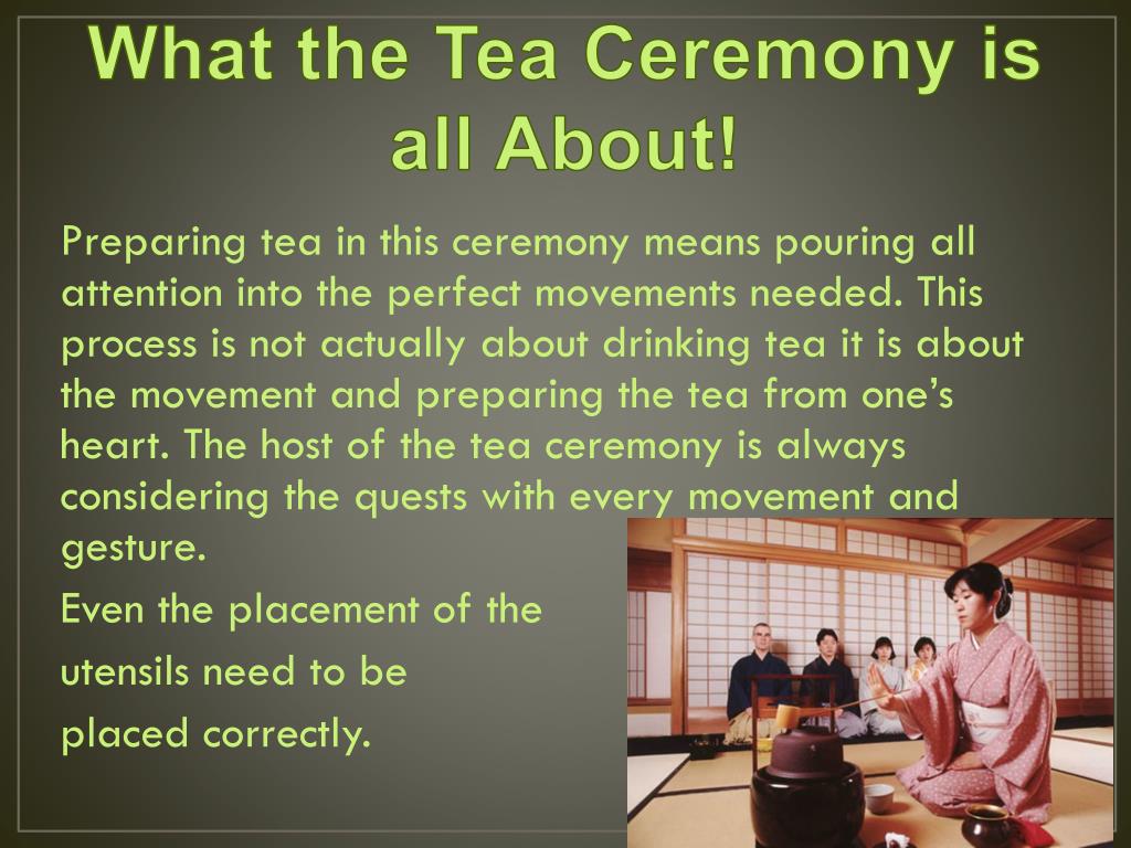 PPT - Japanese Traditional Tea Ceremony! PowerPoint Presentation, free ...