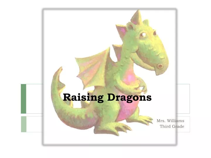 PPT - Raising Dragons PowerPoint Presentation, free download - ID:2113354