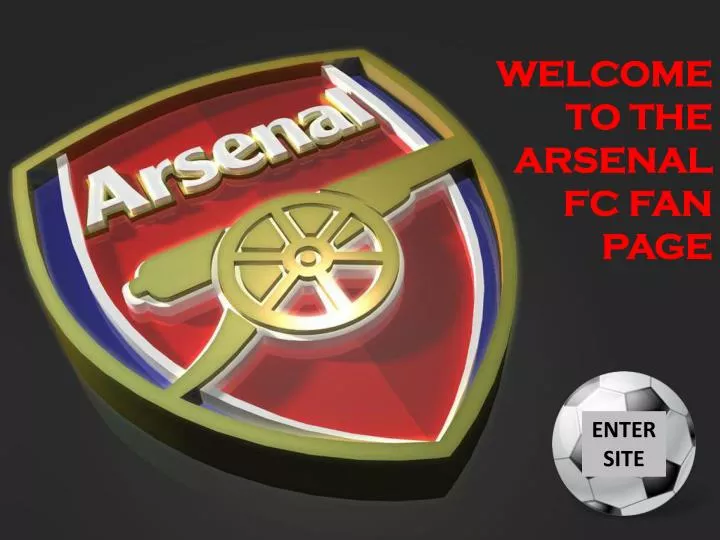 PPT - WELCOME TO THE ARSENAL FC FAN PAGE PowerPoint Presentation, free ...