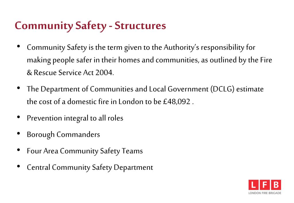 PPT - Community Safety – London Fire Brigade PowerPoint Presentation ...