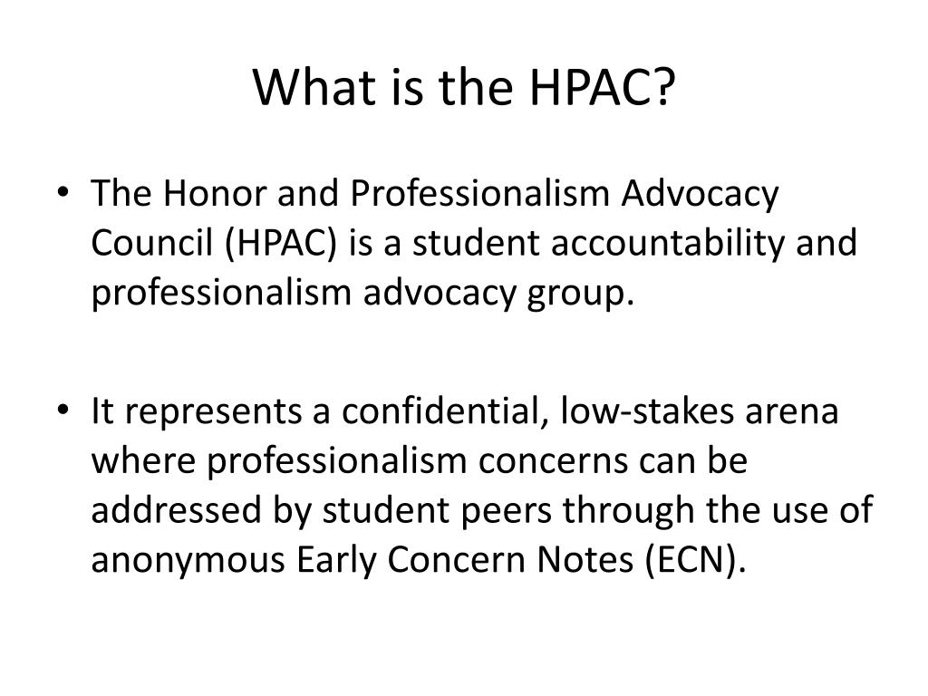 PPT - Honor and Professionalism Advocacy Council (HPAC) PowerPoint ...