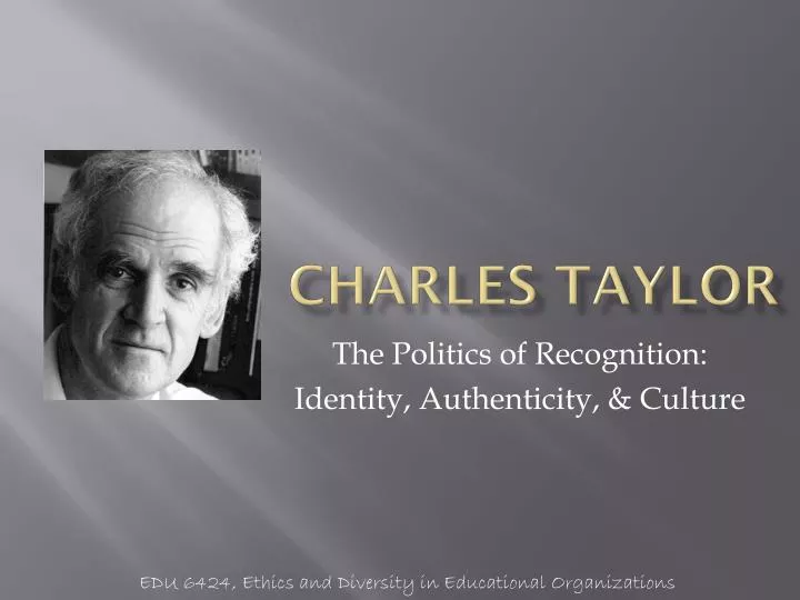 PPT - Charles Taylor PowerPoint Presentation, free download - ID:2115723