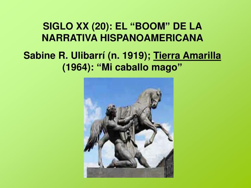 PPT - SIGLO XX (20): EL “BOOM” DE LA NARRATIVA HISPANOAMERICANA ...