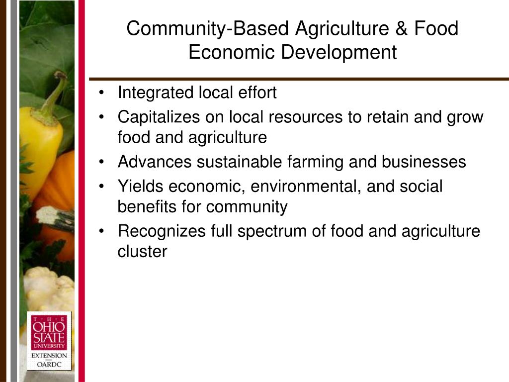 PPT - Utilizing Agriculture as an Economic Development Tool 2013 Ohio ...