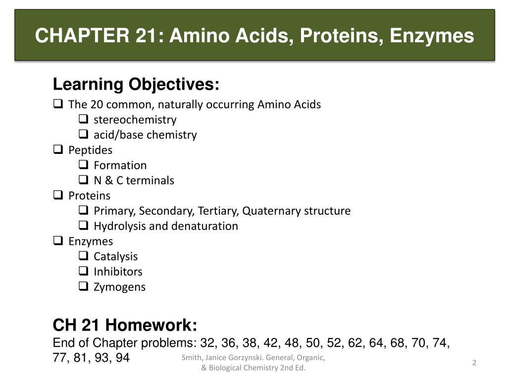 PPT - CHAPTER 21: Amino Acids, Proteins, & Enzymes General, Organic ...