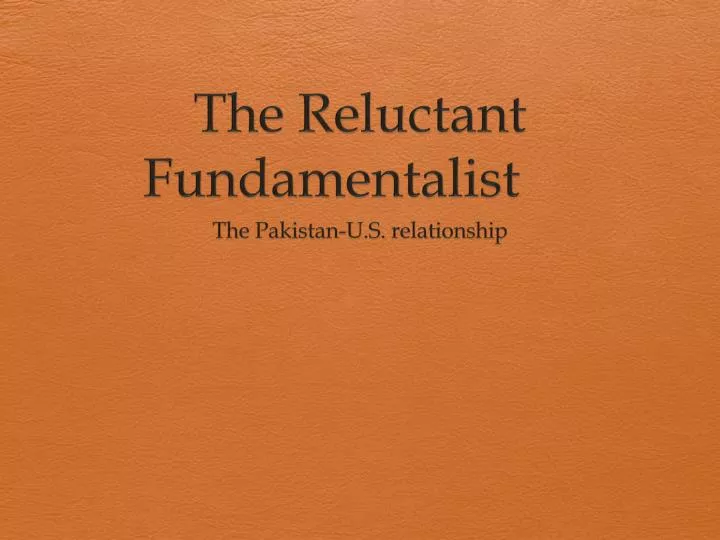 PPT - The Reluctant Fundamentalist PowerPoint Presentation, free ...