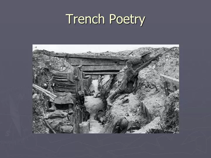 PPT - Trench Poetry PowerPoint Presentation, free download - ID:2119309