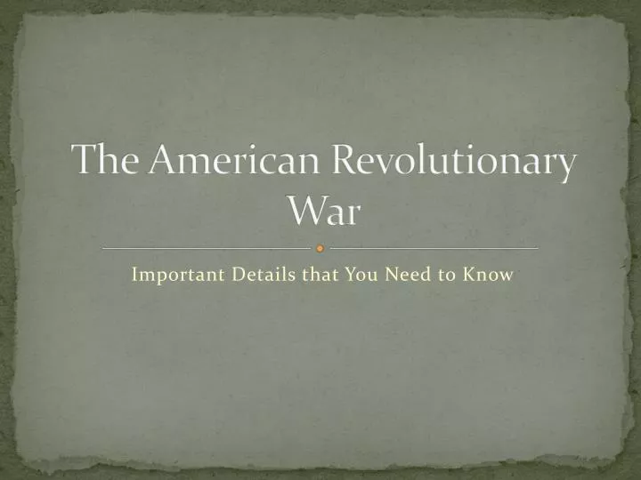 PPT - The American Revolutionary War PowerPoint Presentation, free ...