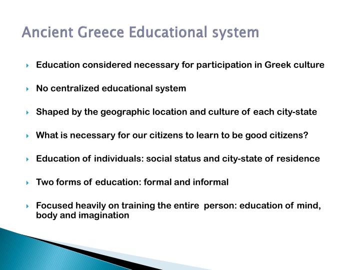 PPT - Education in ancient WORLD : Greek Contributions to Education ...