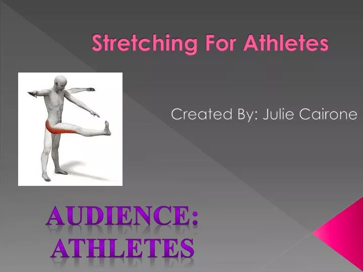 PPT - Stretching For Athletes PowerPoint Presentation, free download ...