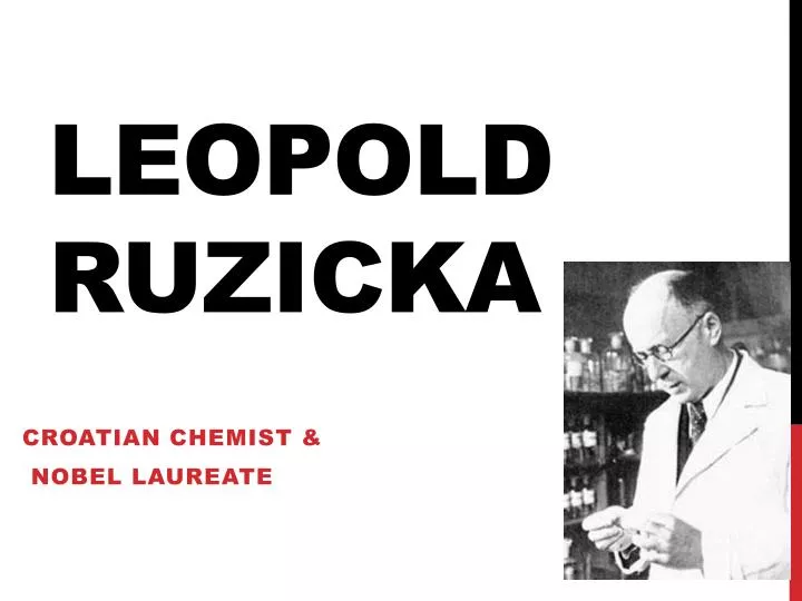 PPT - Leopold Ruzicka PowerPoint Presentation, free download - ID:2124350
