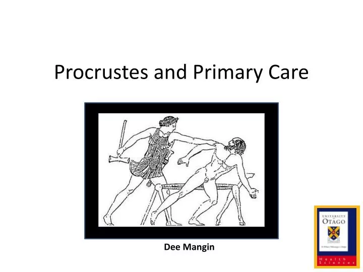 PPT - Procrustes and Primary Care PowerPoint Presentation, free ...