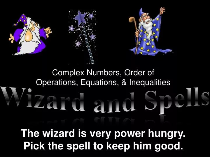 PPT - Complex Numbers, Order of Operations, Equations, & Inequalities ...