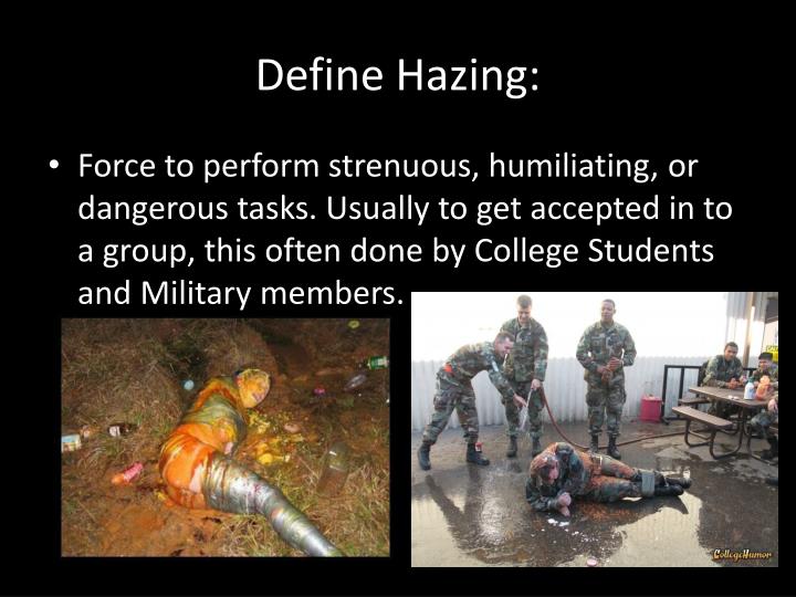 Ppt Hazing Powerpoint Presentation Id 2125378