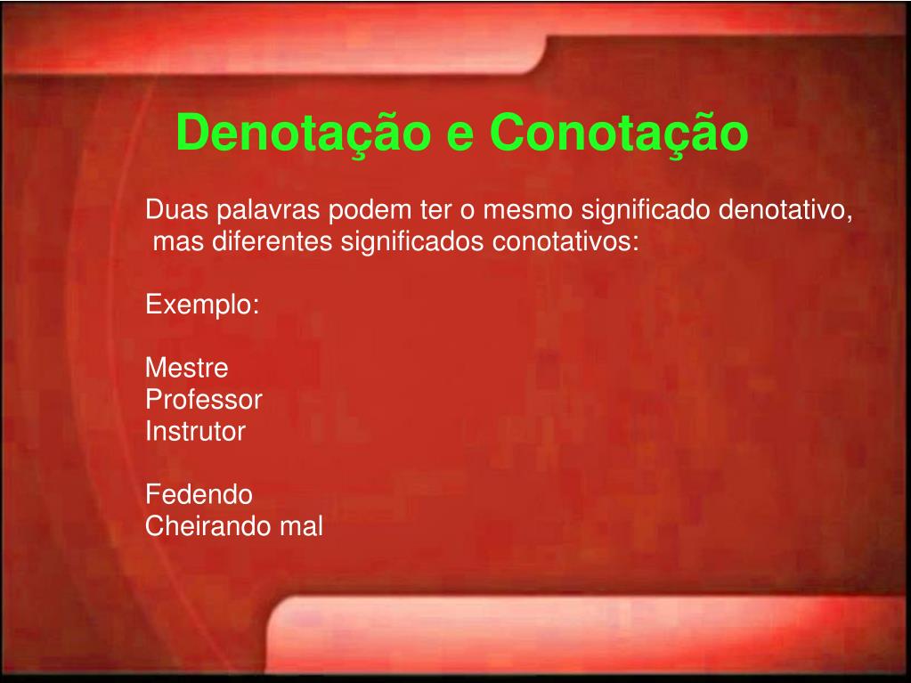 PPT - Conotativo (figurado) e Denotativo (literal) PowerPoint ...