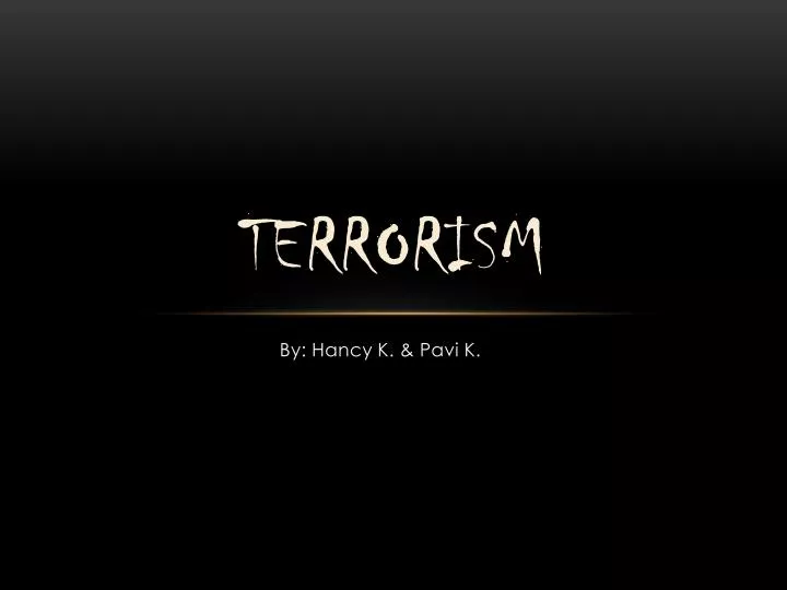 PPT - Terrorism PowerPoint Presentation, free download - ID:2125528