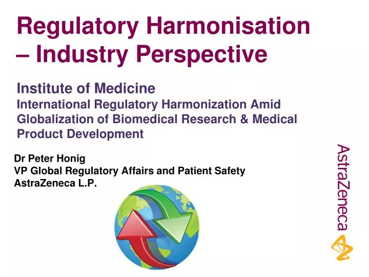 PPT - Regulatory Harmonisation – Industry Perspective PowerPoint ...