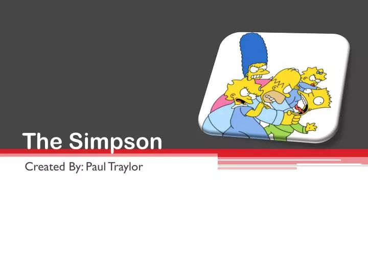 PPT - The Simpson PowerPoint Presentation, free download - ID:2126833