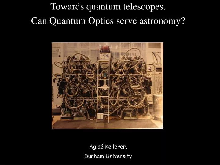 PPT - Aglaé Kellerer , Durham University PowerPoint Presentation, free ...