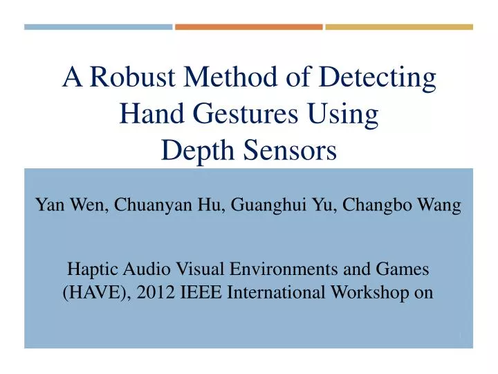 PPT - A Robust Method of Detecting Hand Gestures Using Depth Sensors PowerPoint Presentation ...