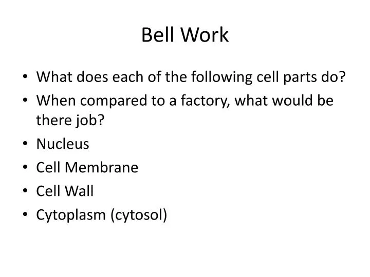 PPT - Bell Work PowerPoint Presentation, free download - ID:2127462
