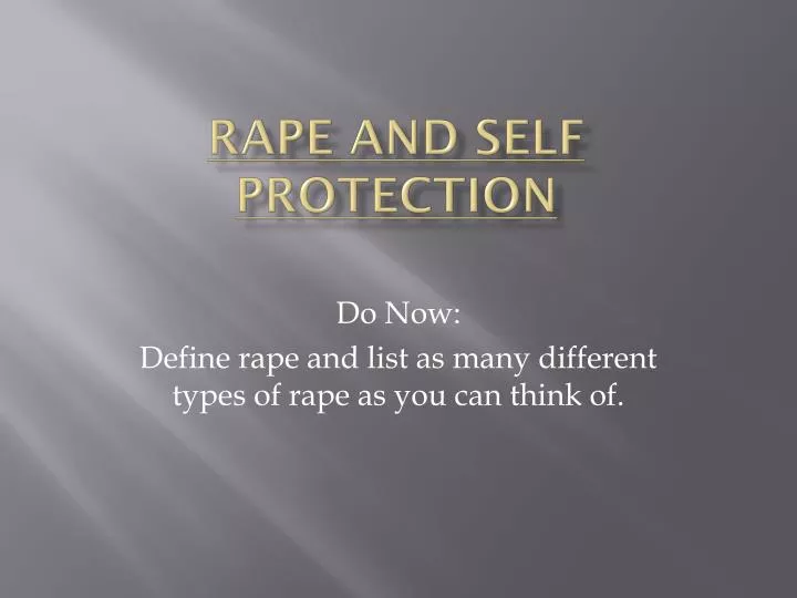 PPT - Rape and SELF PROTECTION PowerPoint Presentation, free download ...